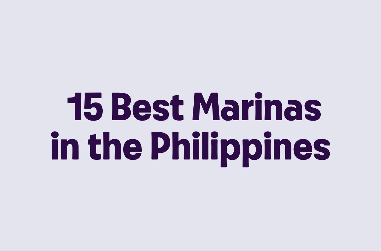 15 Best Marinas in the Philippines