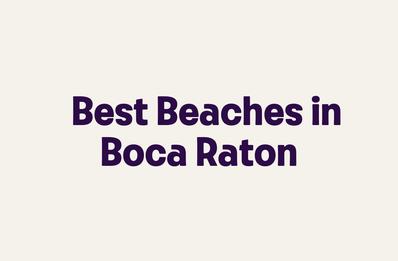 Best Beaches in Boca Raton