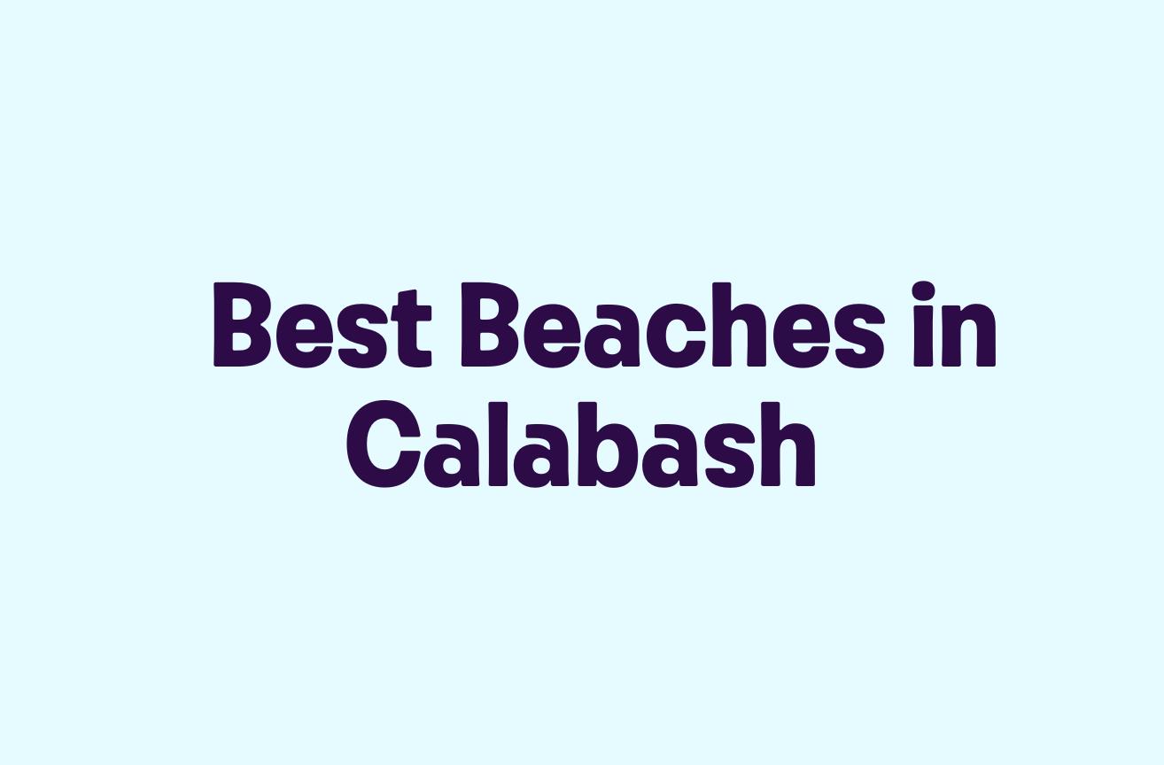 Best Beaches in Calabash