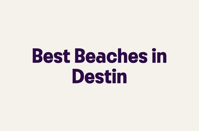 Best Beaches in Destin