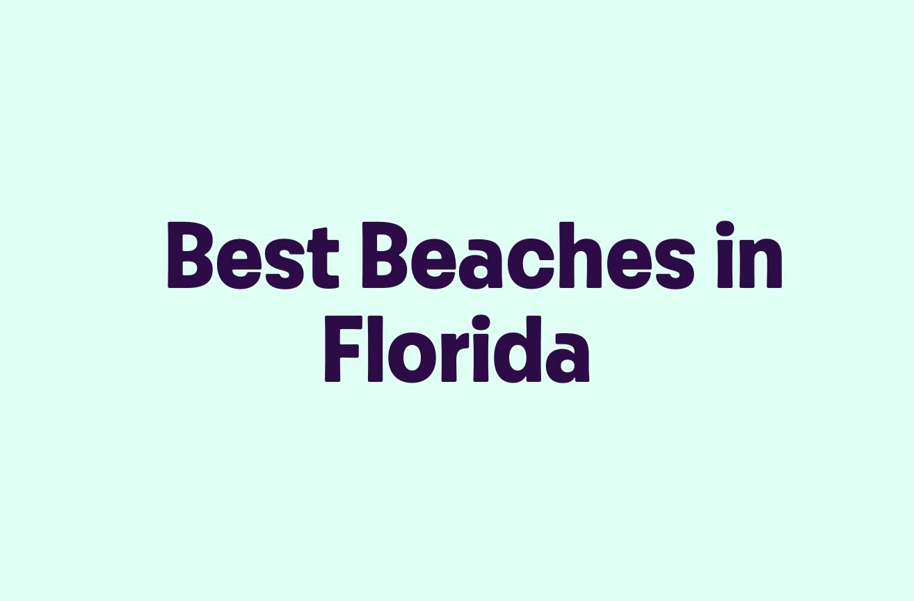 Best Beaches in Florida