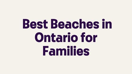 Best Beaches in Ontario