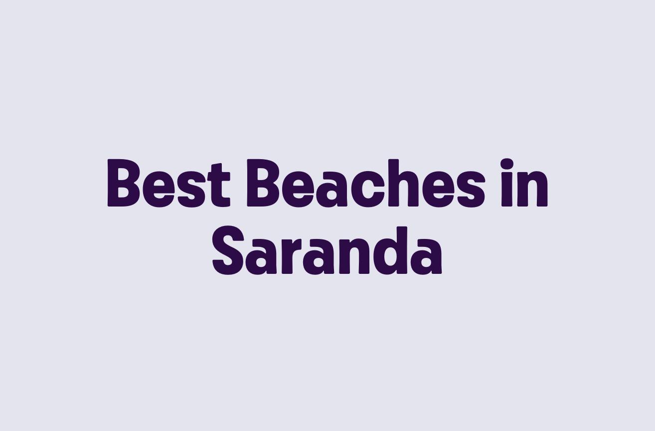 Best Beaches in Saranda