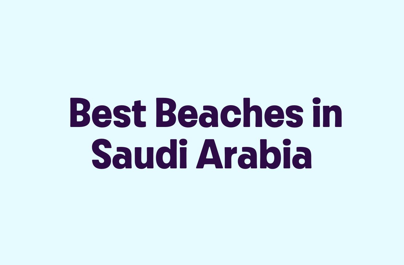 Best Beaches in Saudi Arabia