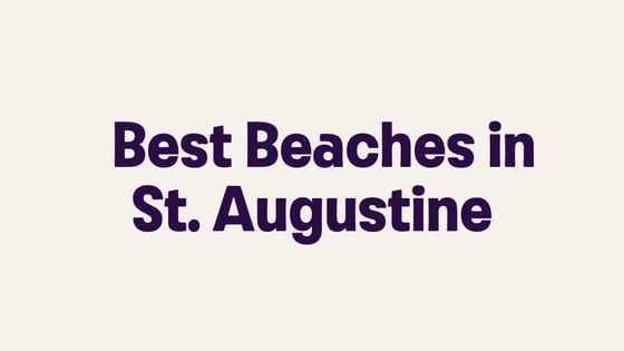 Best Beaches in St. Augustine