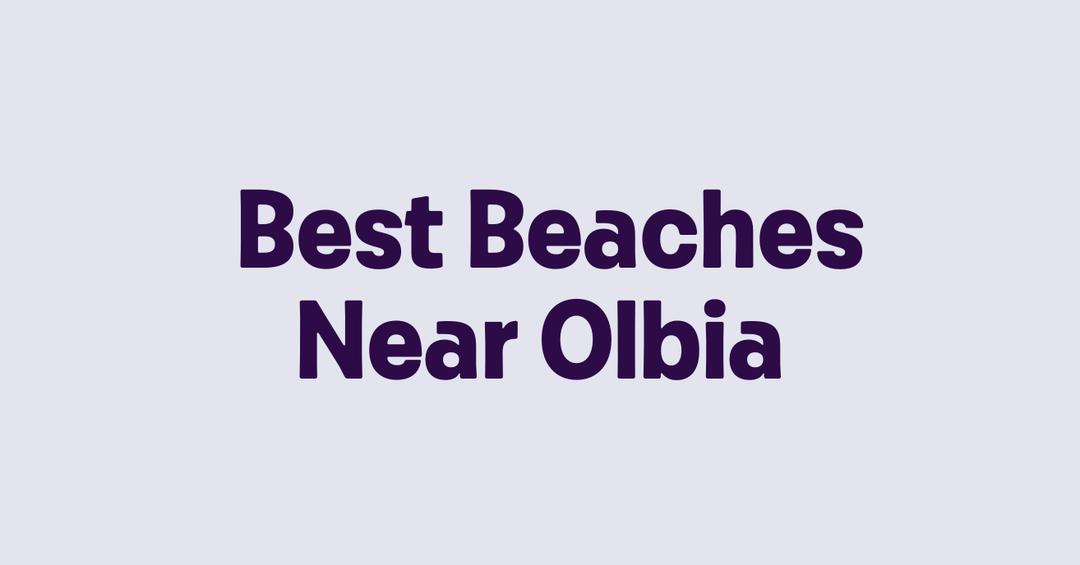 Best Beaches Near Olbia