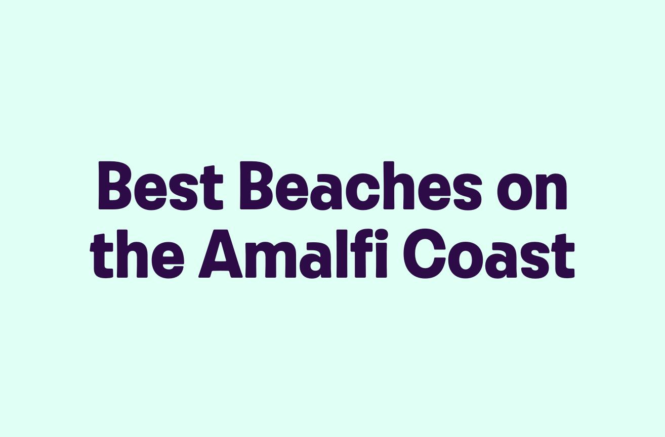Best Beaches on the Amalfi Coast