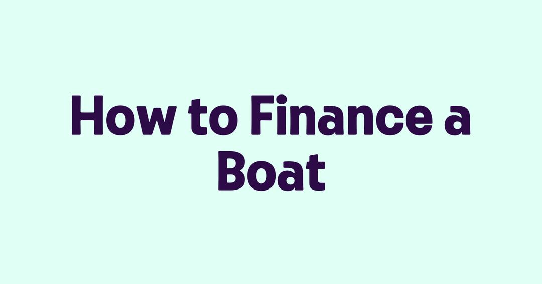 How to Finance a Boat