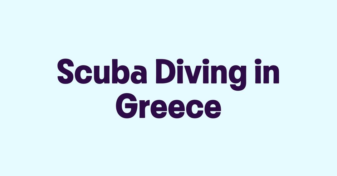 Scuba Diving in Greece